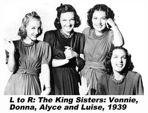 The King Sisters Biography, Part One